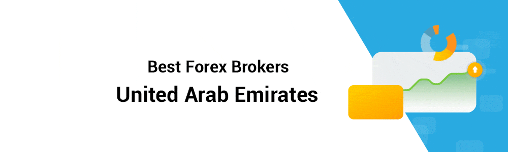 10 Best Forex Brokers in UAE and Dubai (☑️2025*)
