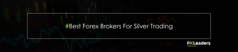 10 Best Silver Trading Forex Brokers (2026)