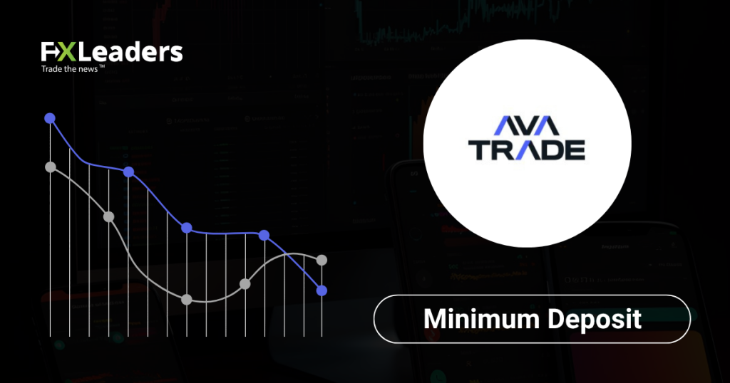 AvaTrade Minimum Deposit (2026) - Start with 100 USD!