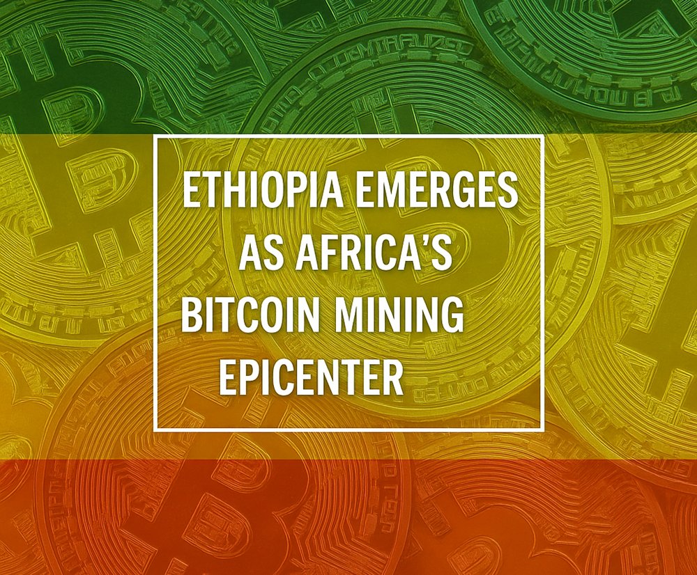 Bitcoin Mining Shift – Ethiopia Eyes 7% Global BTC Hashrate in 2025 with Price Above $100K ...
